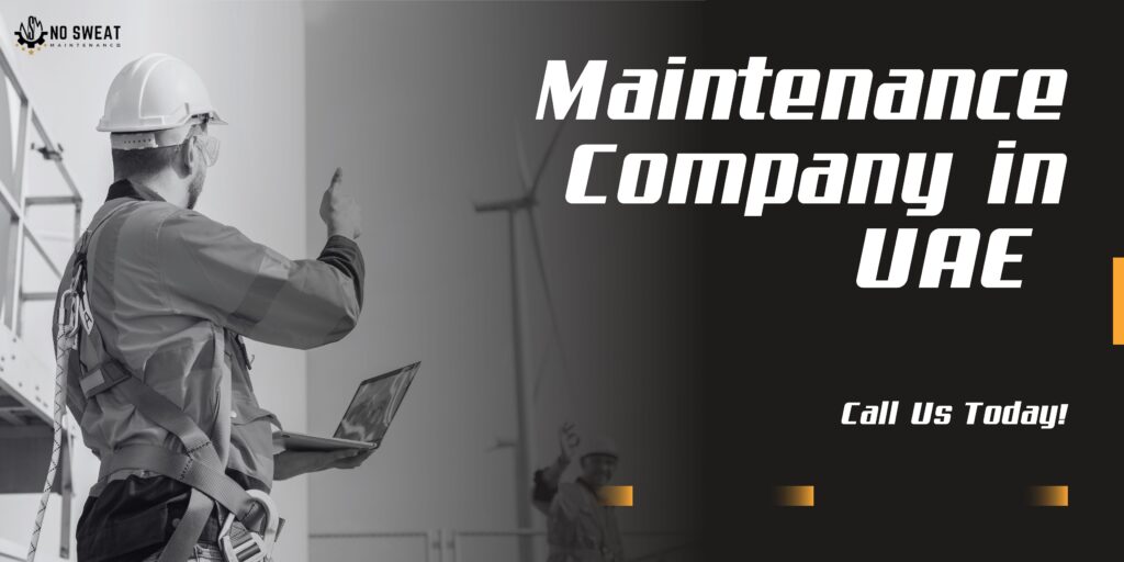 Professional Maintenance Company in UAE – Your One-Stop Solution